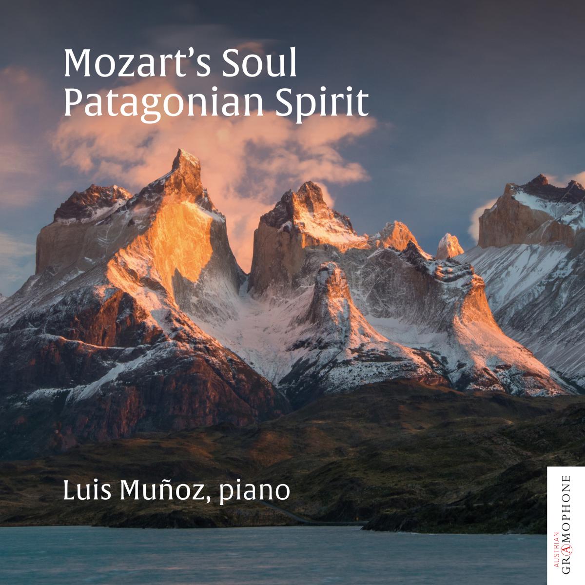 Mozart’s Soul – Patagonian Spirit | Austrian Gramophone